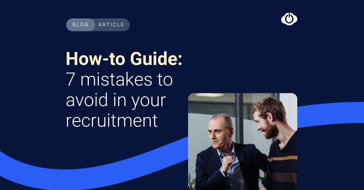 7 Mistakes in Recruitment: How to Fix Them • HR-ON