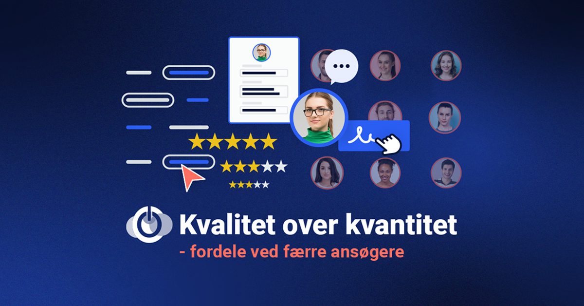 Hvorfor er færre ansøgninger bedre end mange? • HR-ON