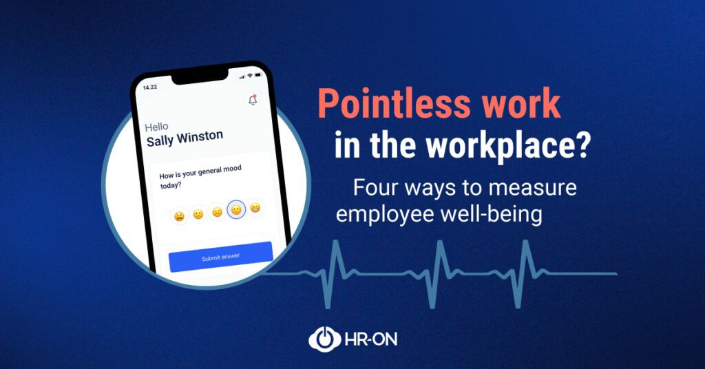 Does Pointless Work Exist in the Workplace? • HR-ON