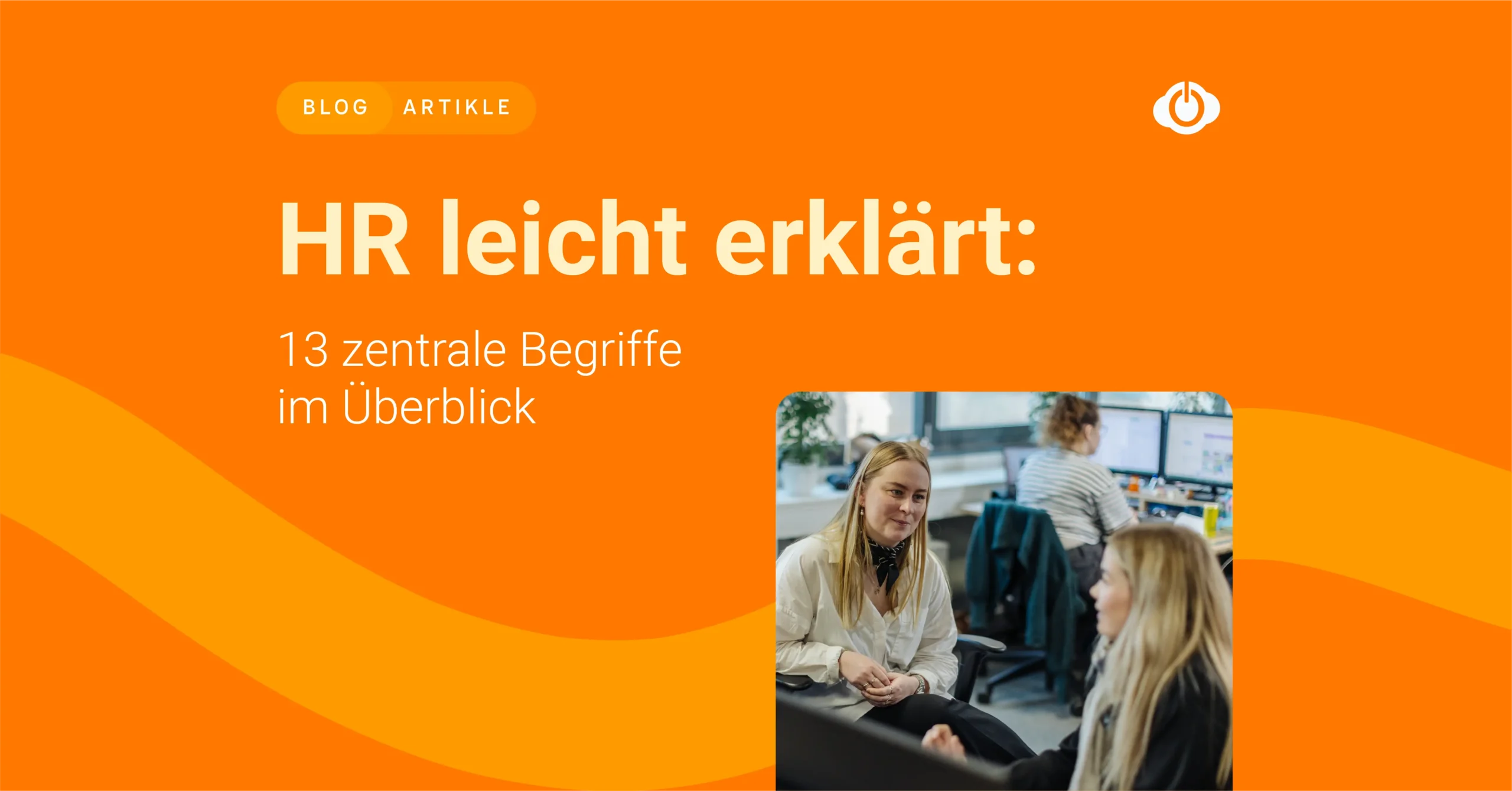 Was ist HR? Lernen Sie 13 HR-Begriffe kennen • HR-ON